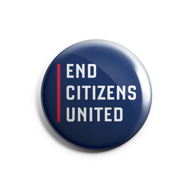 Shop Accessories - Classic Button – End Citizens United